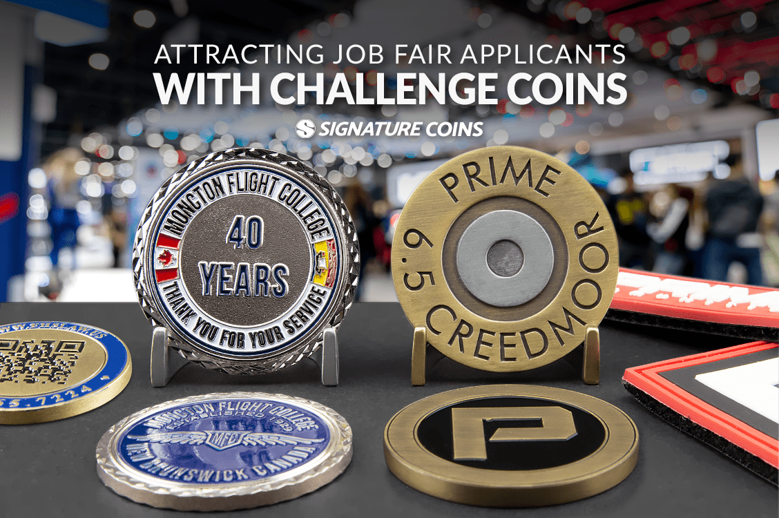 Attracting Job Fair Applicants with Challenge Coins – Signature Coins