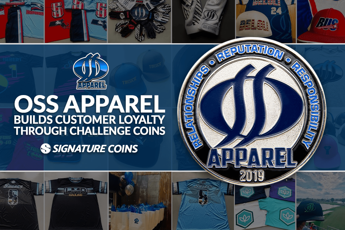 OSS Apparel Builds Customer Loyalty Through Challenge Coins – Signature ...
