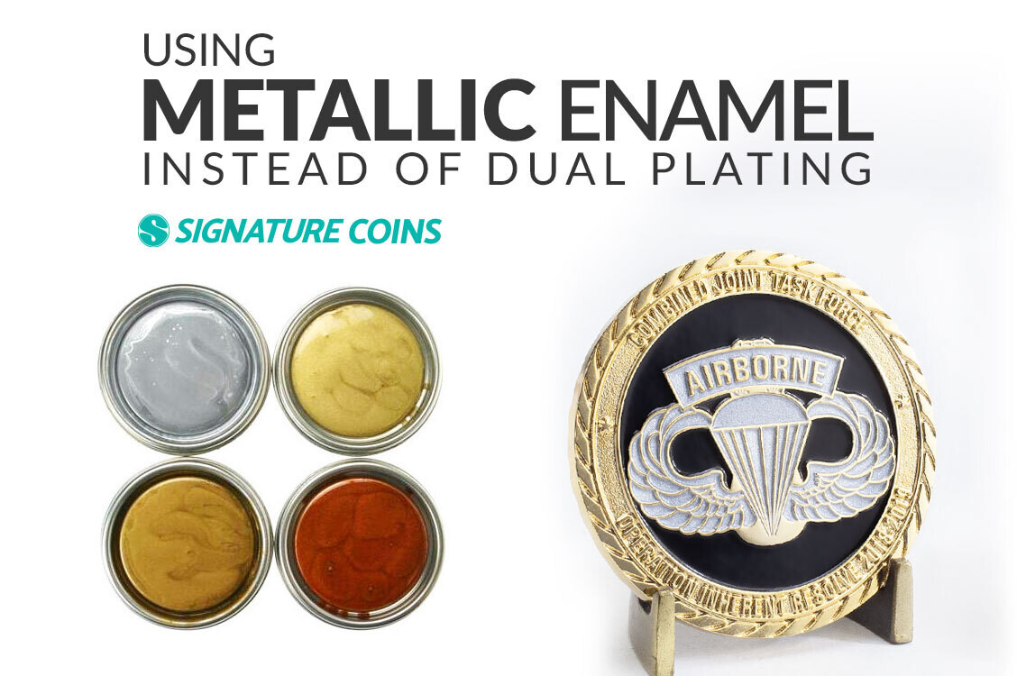 Using Metallic Enamel Instead of Dual Plating – Signature Coins