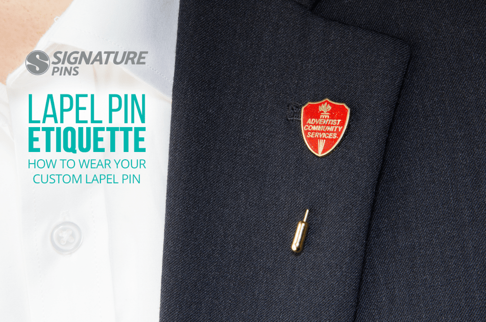Lapel Pin Etiquette: How to Wear Your Custom Lapel Pin – Signature Pins