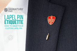 Lapel Pin Etiquette: How to Wear Your Custom Lapel Pin – Signature Pins